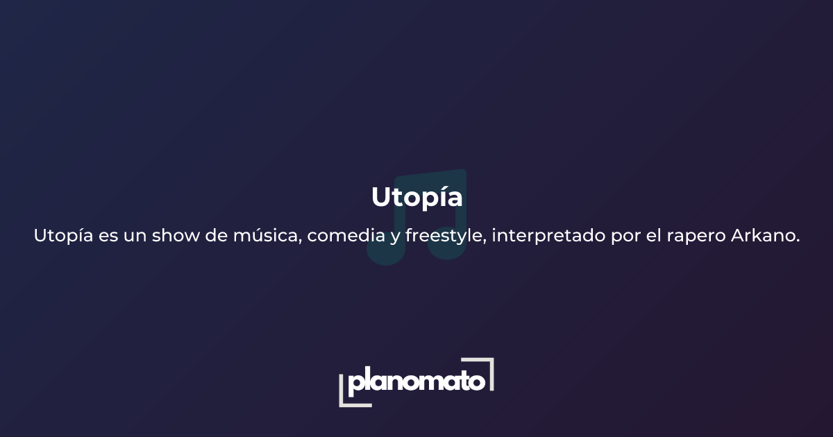 Utopía - Planomato