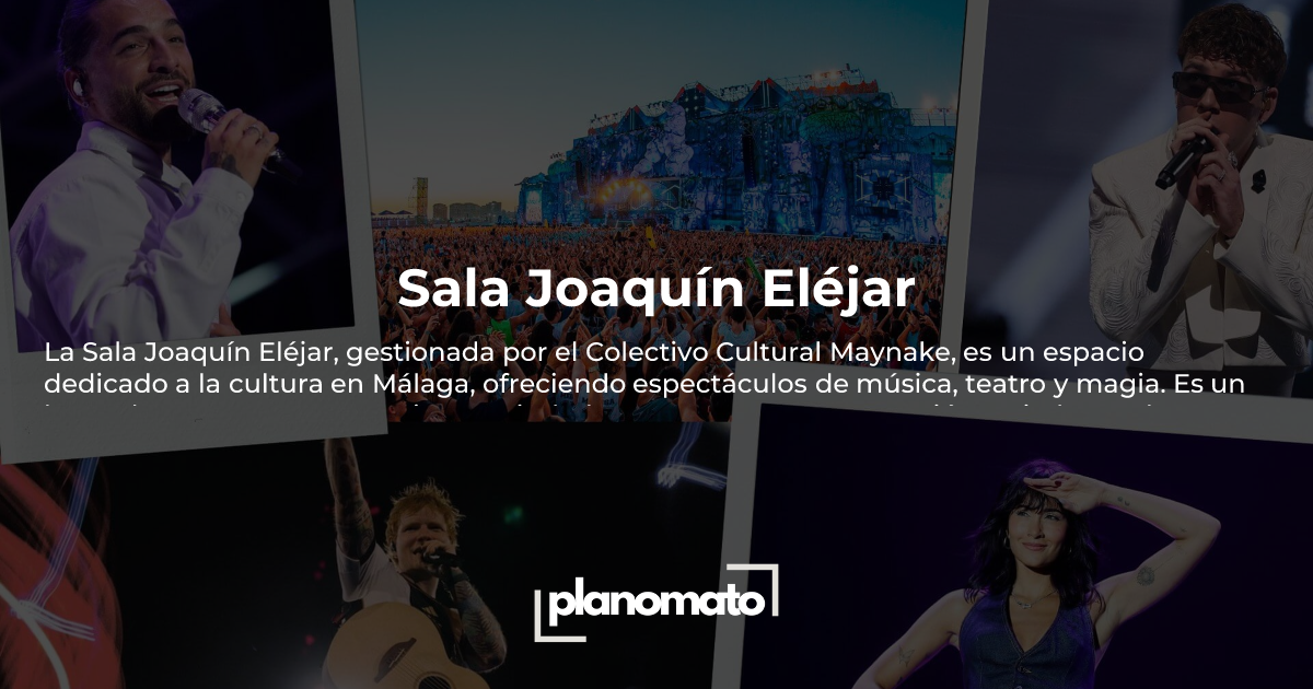 Sala Joaquín Eléjar, Málaga - Planomato