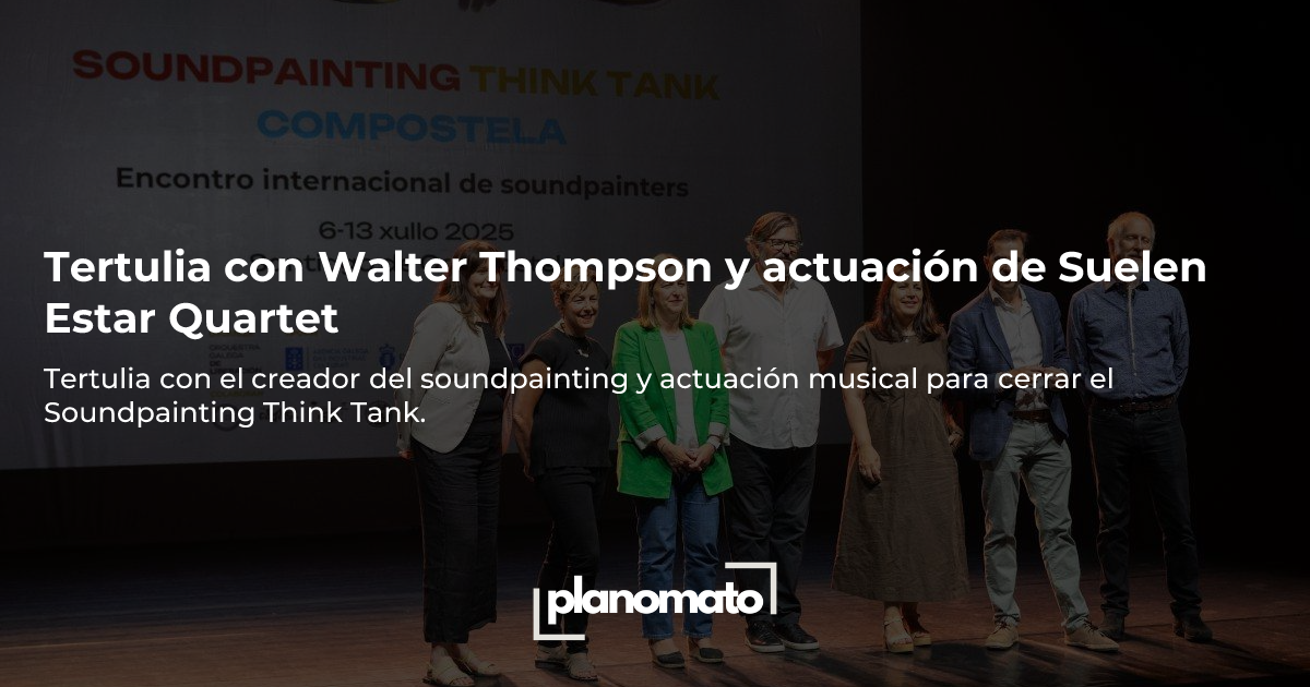 Tertulia con Walter Thompson y actuación de Suelen Estar Quartet ...